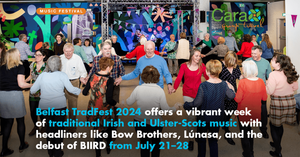 Belfast TradFest 2024 offers a vibrant week of traditional Irish and Ulster-Scots music | Cara ...